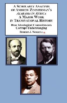 Academic Book: Scholarly Analysis of Andrew Zimmerman’s Alabama in ...